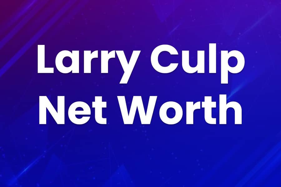 Larry Culp Net Worth 2025: A Comprehensive Analysis